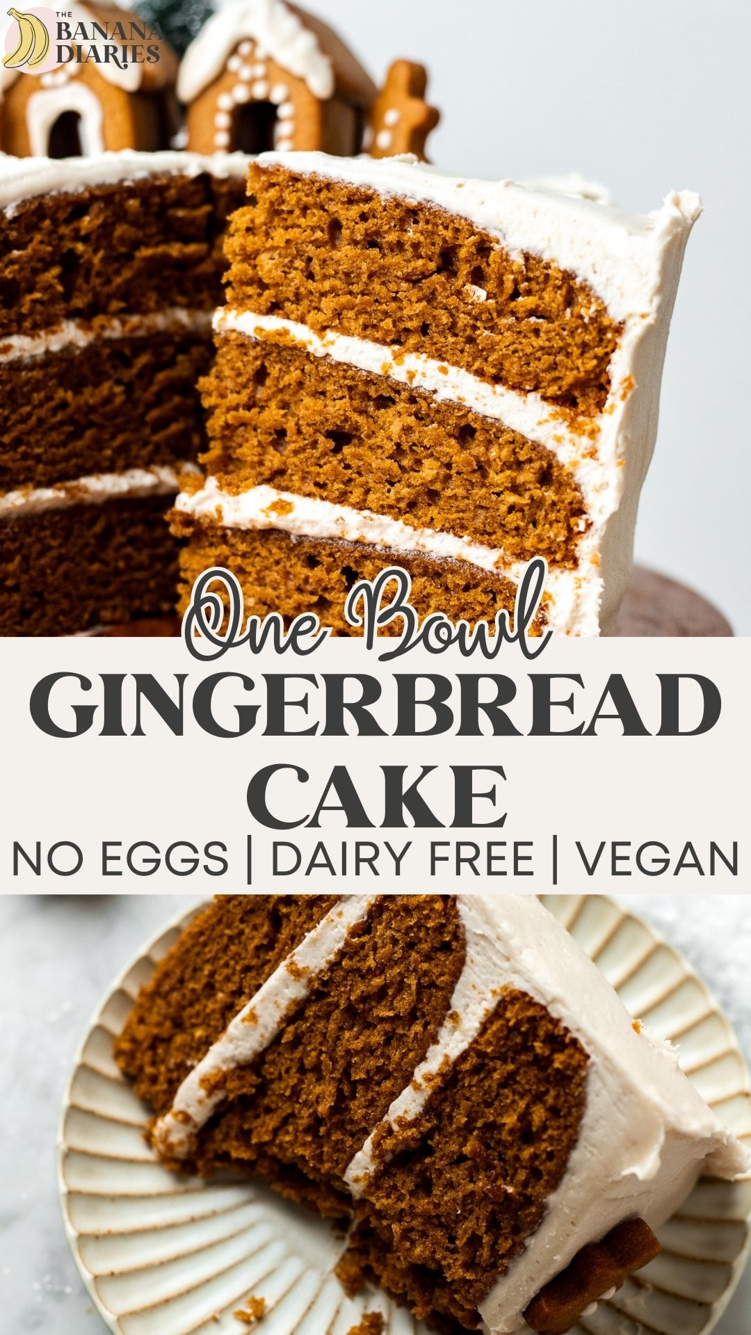 One Bowl Vegan Gingerbread Layer Cake with Cream Cheese Frosting | The ...